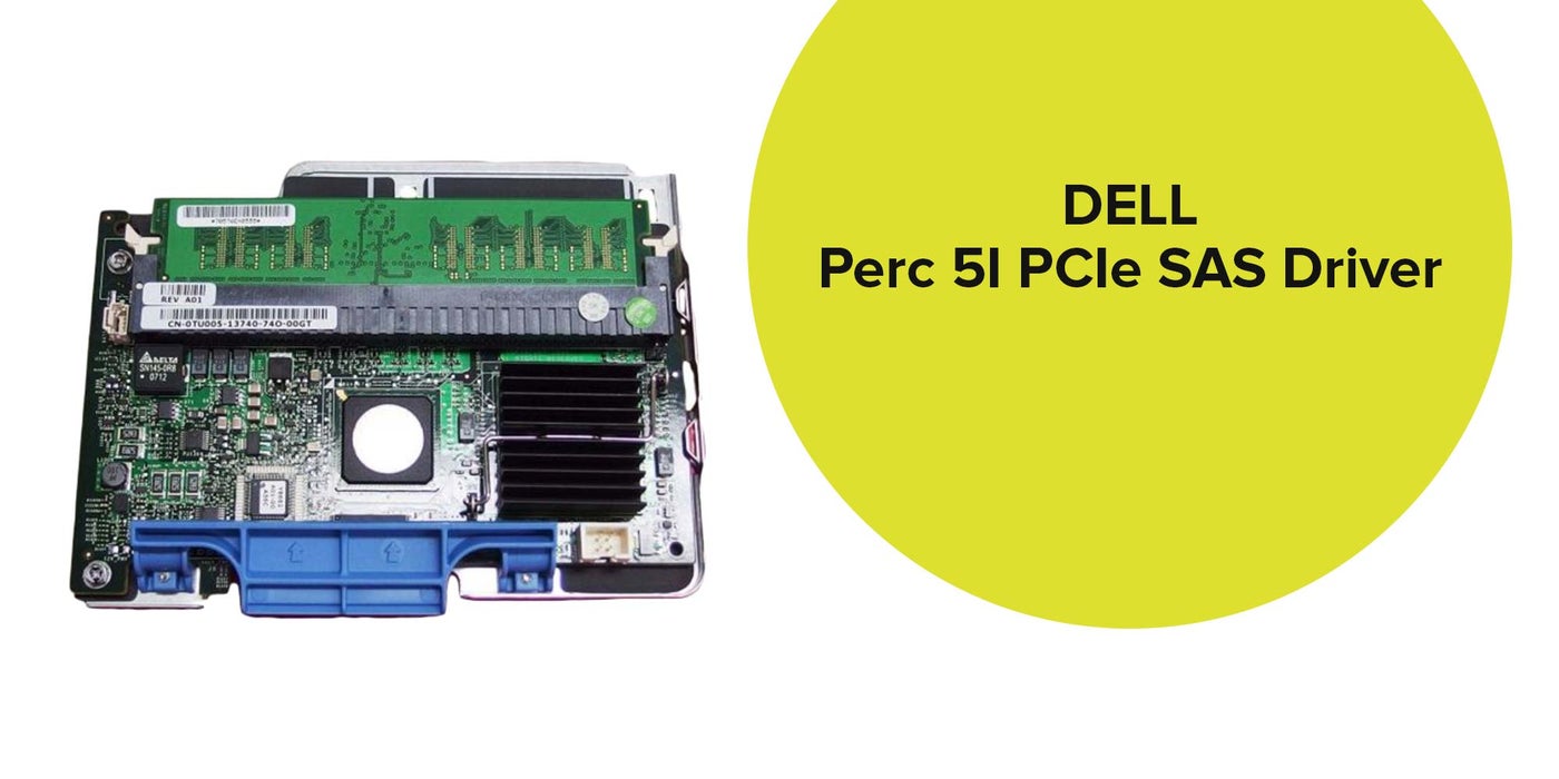 DELL Perc 5I PCIe SAS Driver Green/Silver/Black UAE | Dubai, Abu Dhabi